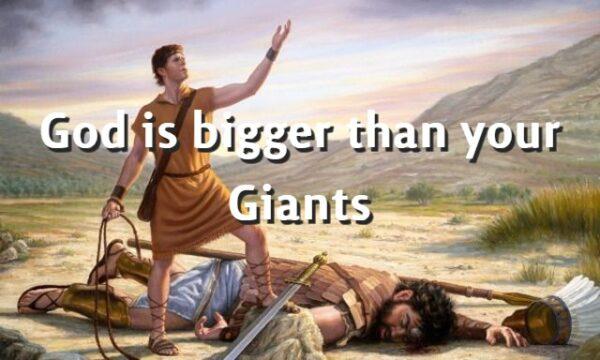 Do you know that God Is Bigger Than Your Giants - Kingdom Alignment ...
